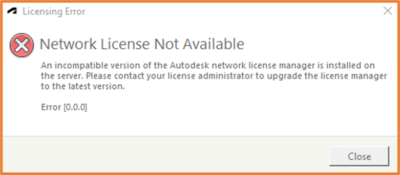 Incompatible Version of Autodesk License Manager